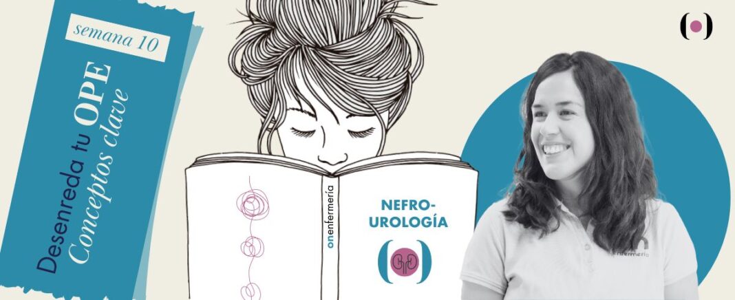 Nefro-Urología: Conceptos clave en tu preparación OPE y EIR - On-enfermería